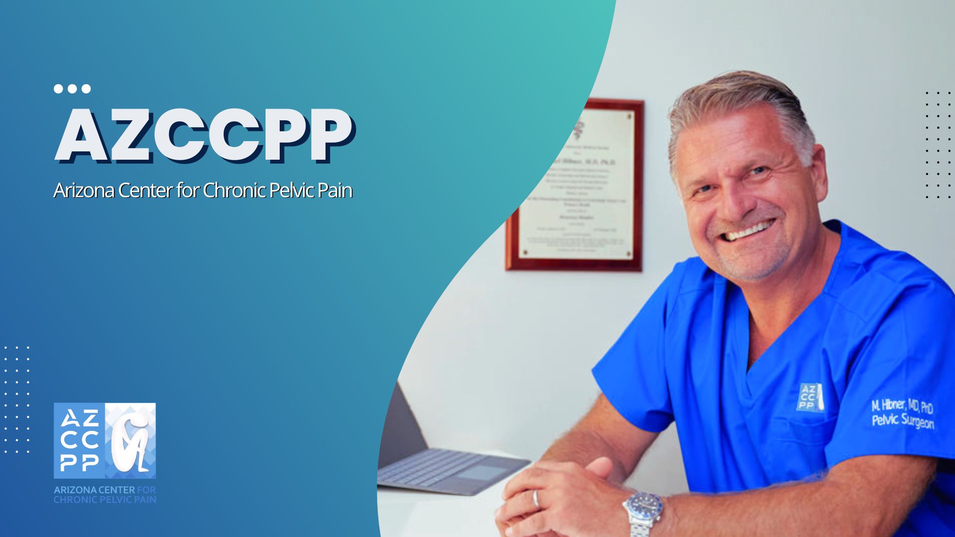 Michael Hibner M.D. | #1 Pelvic Pain Doctor | AZCCPP